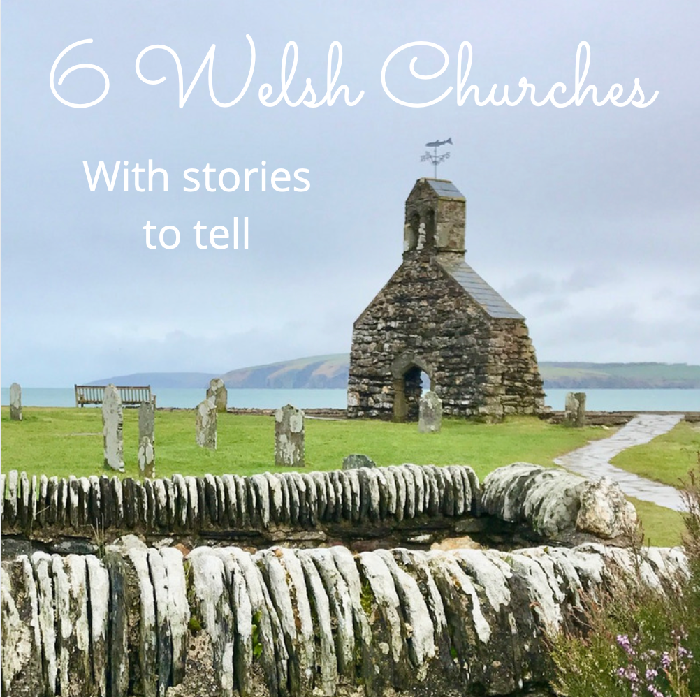 6 Welsh Churches with a story to tell…– Welsh Otter