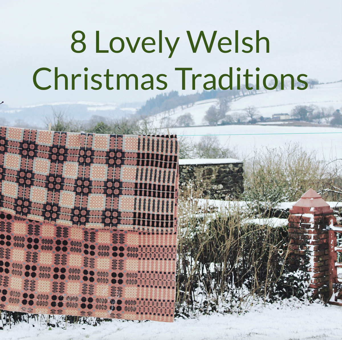 8 Lovely Welsh Christmas Traditions– Welsh Otter